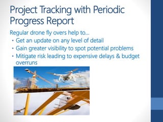 Get Better Ways of Enhancing Construction Projects with Drone | PPT