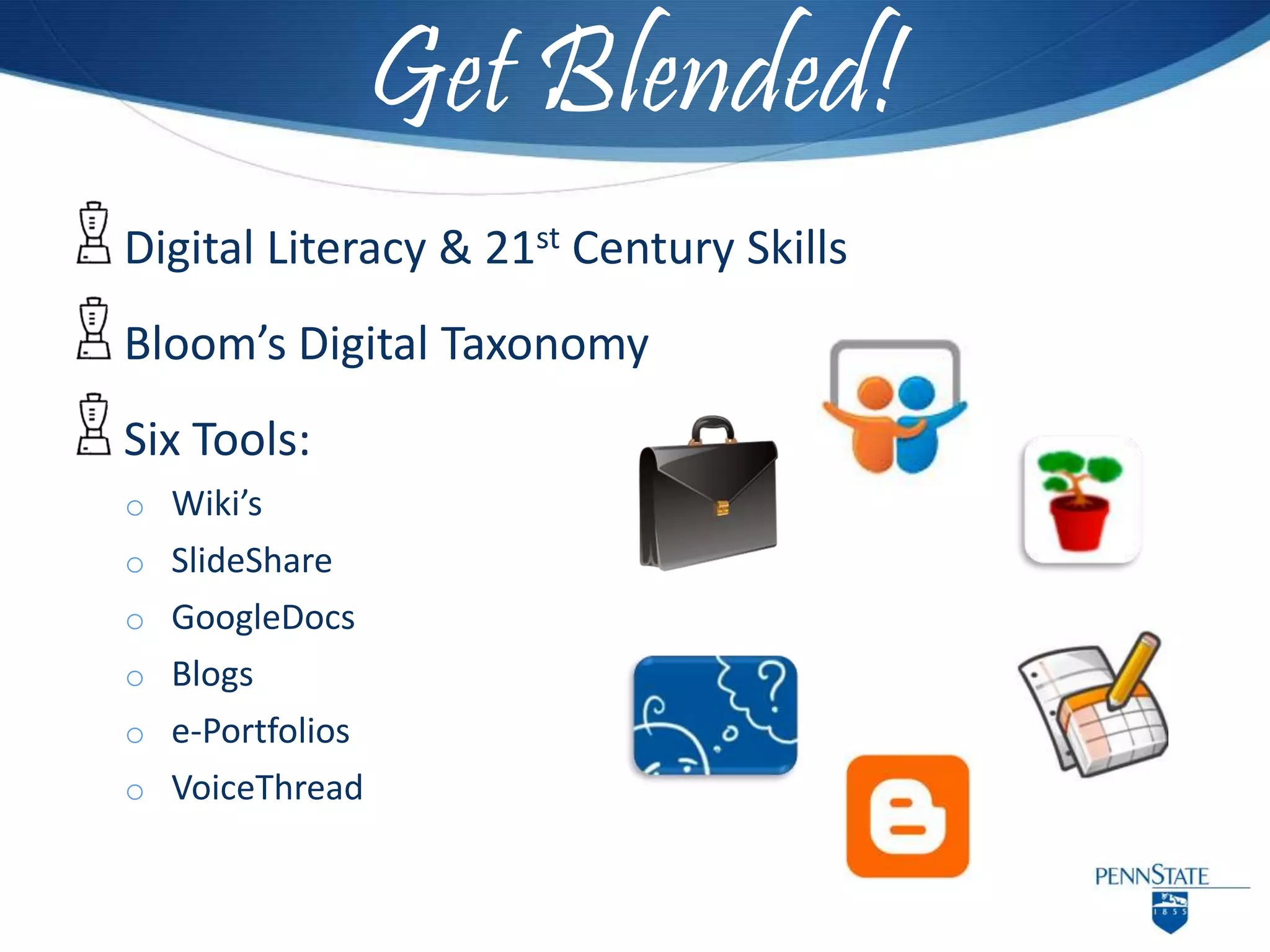 Get Blended! A Six-Pack of Free Online Tools for Creating Blended Learning | PPTX