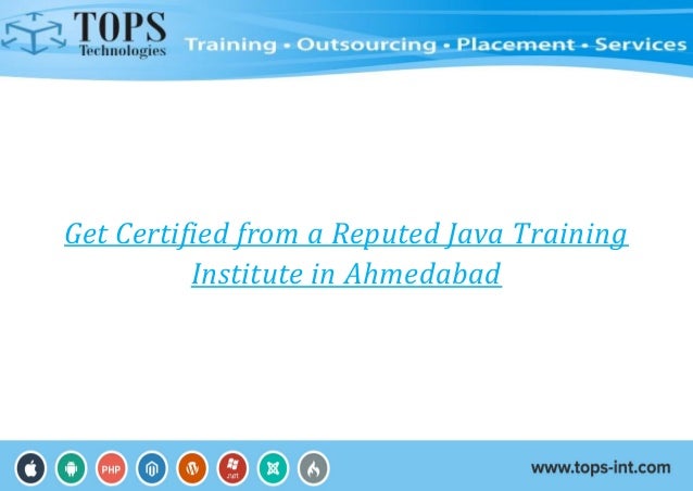 Get Certified from a Reputed Java Training Institute in Ahmedabad