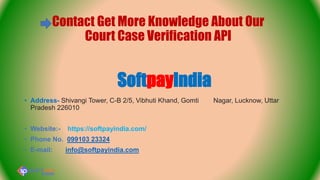 Get Court Case Status Verification APi for Cases Record.pptx