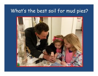 Get dirty! soil science education for kids | PDF | Primary Education ...