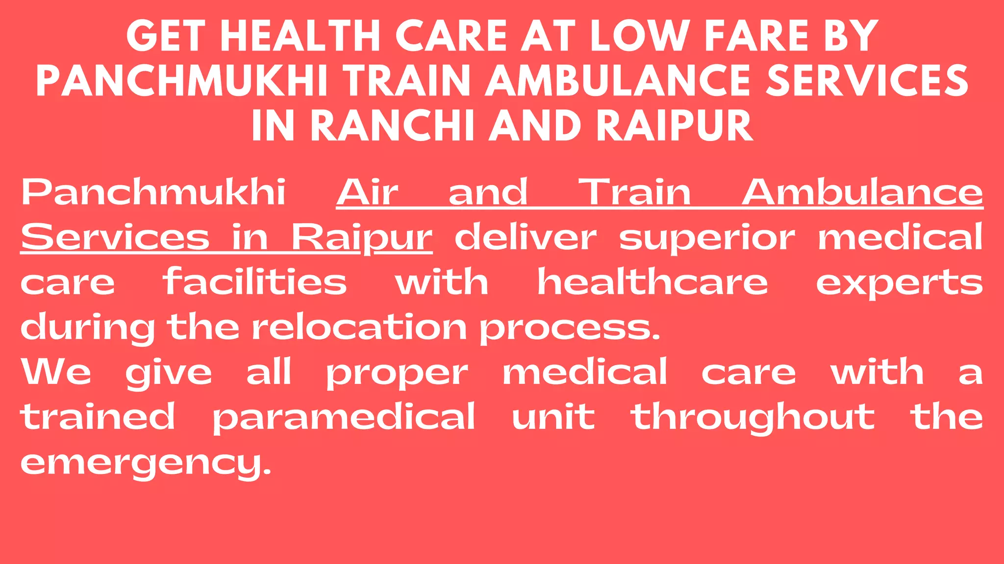 Get Health Care at Low Fare by Panchmukhi Air and Train Ambulance ...