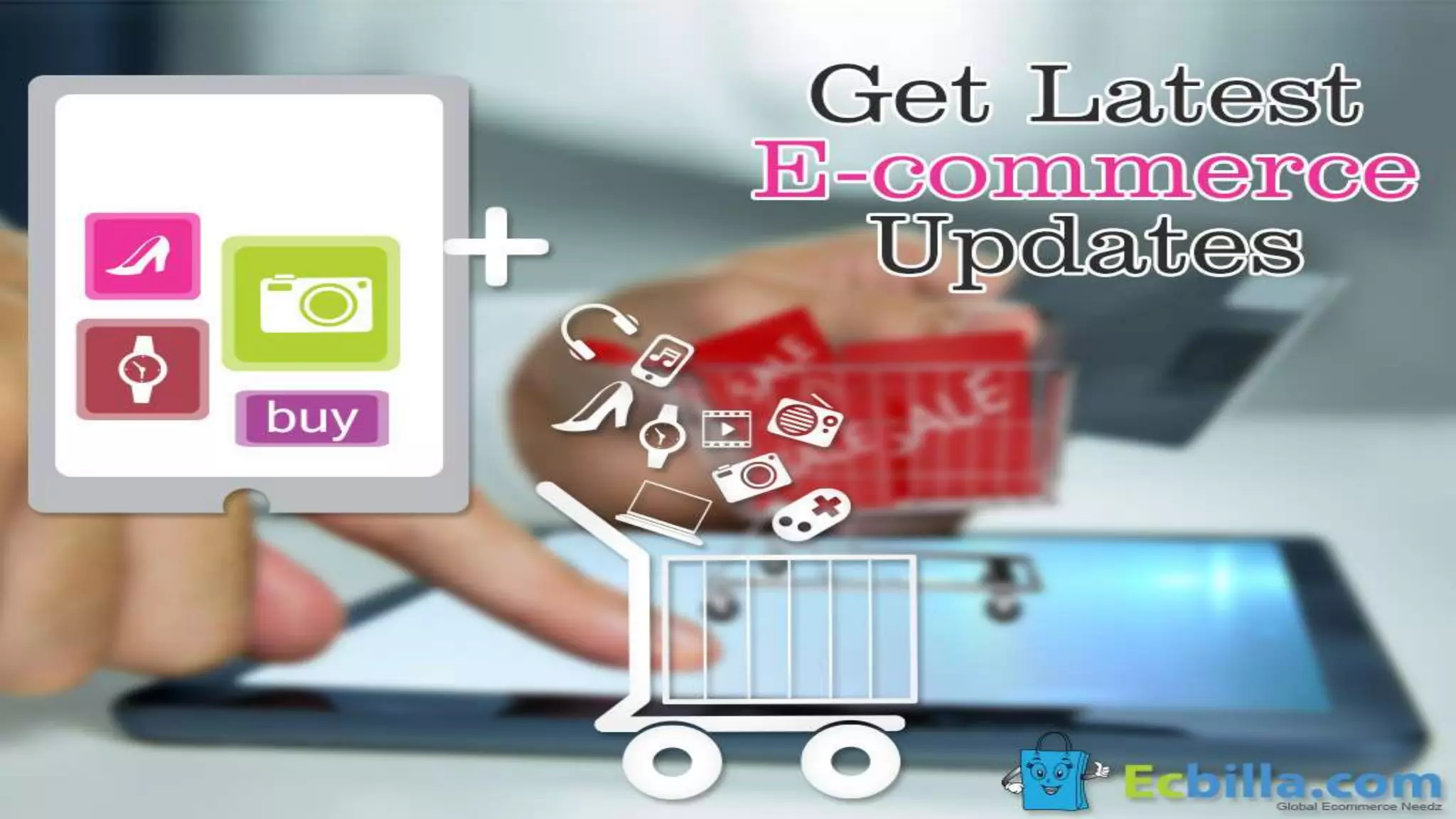 Get latest E-commerce updates | PPTX | Shopping