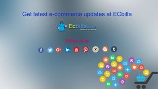 Get latest E-commerce updates | PPTX | Shopping