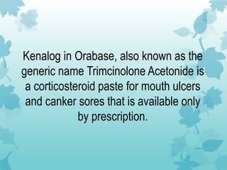 Get more Comport and Less Swelling with Kenalog | PPT