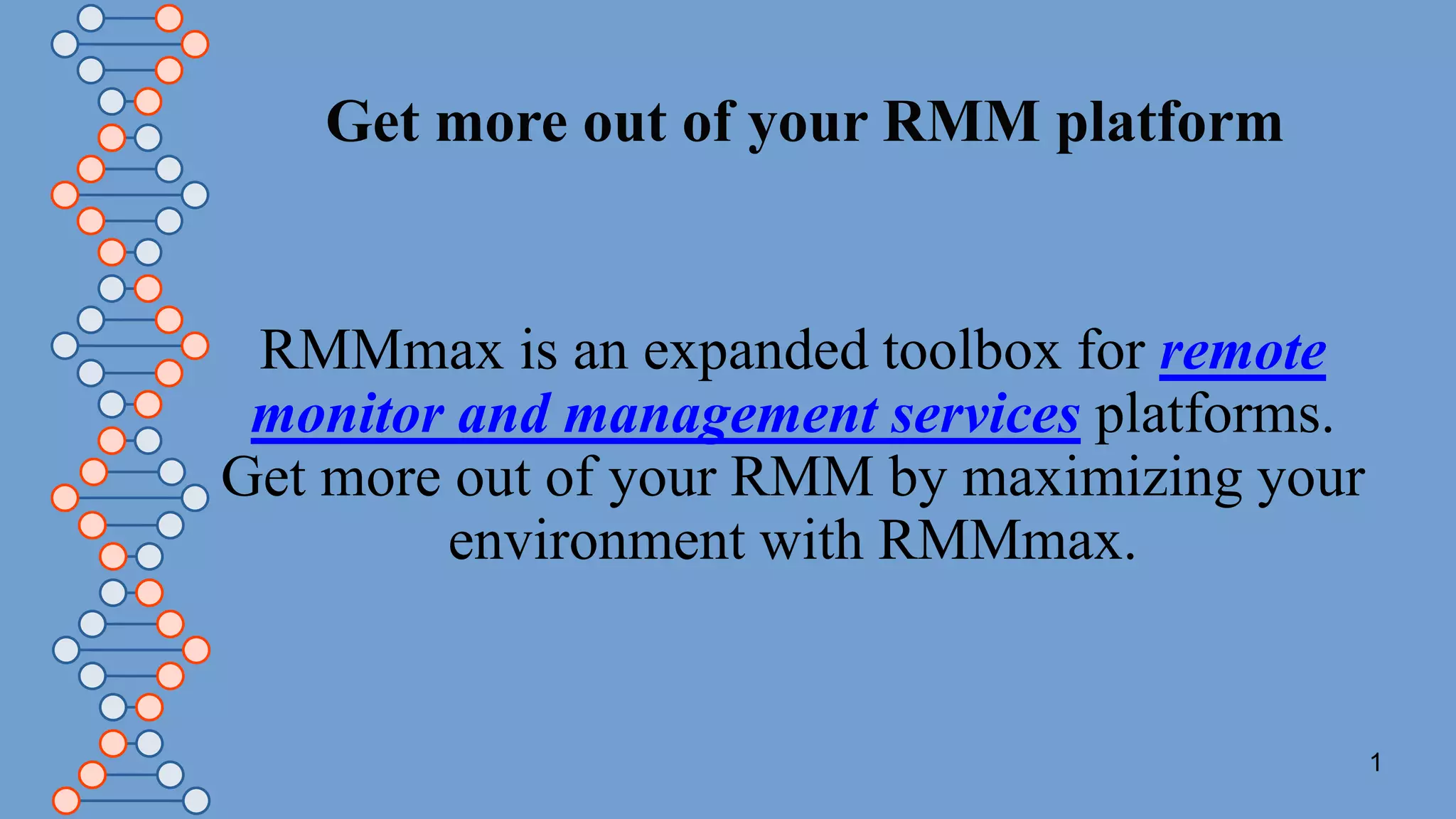 Get more out of your RMM platform.pptx