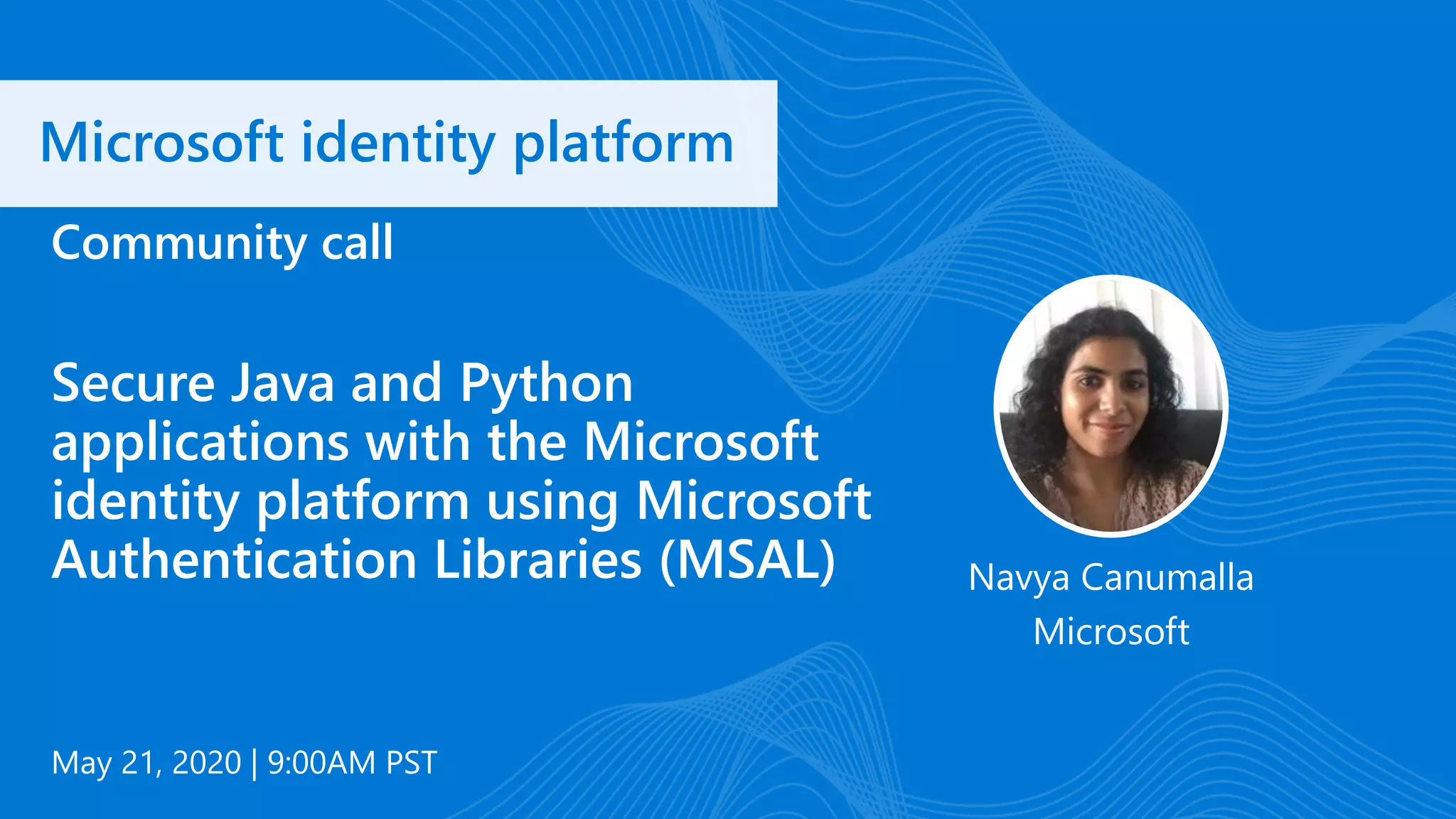 Microsoft Identity Platform Community Call May 2020 Ppt
