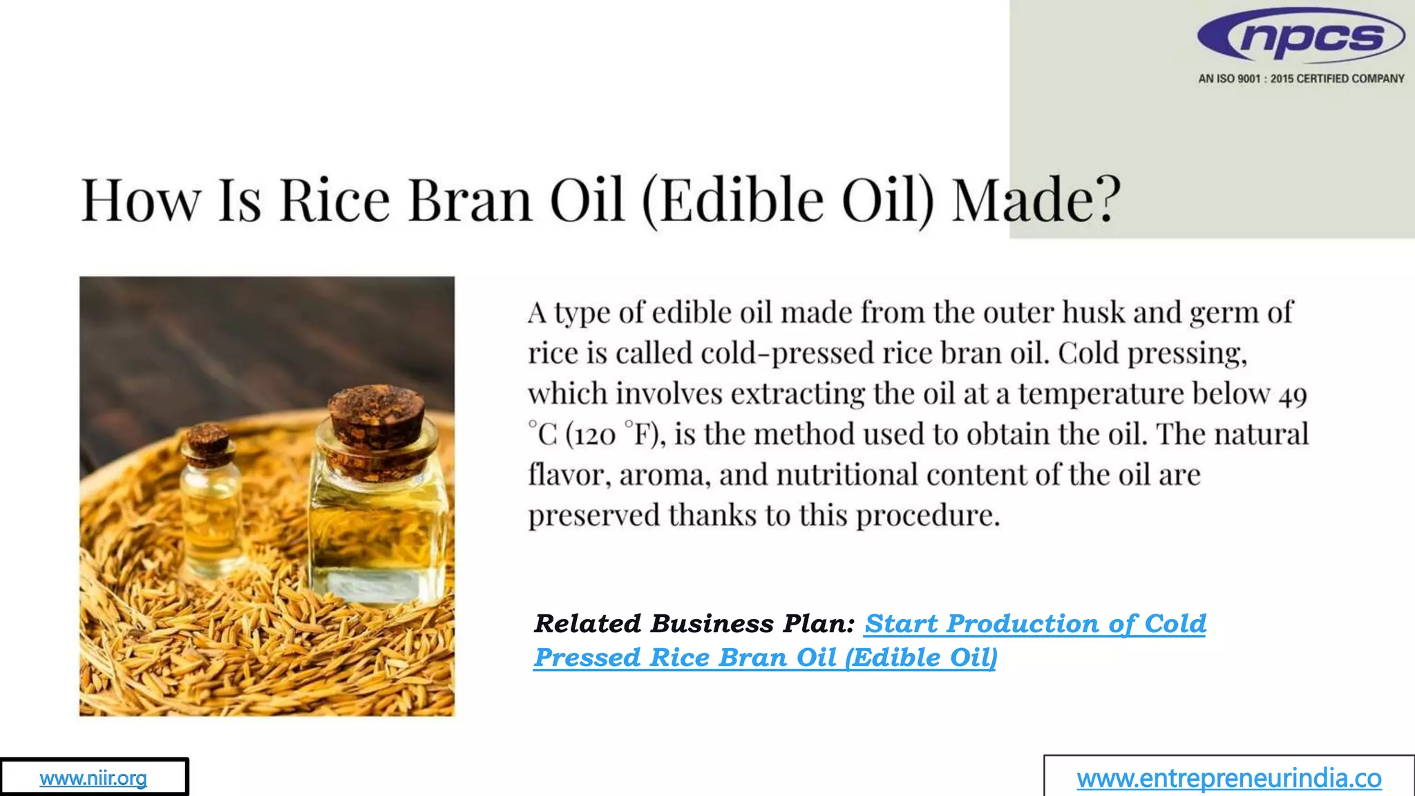 Get Started Today with Cold Pressed Rice Bran Oil (Edible Oil) Production! | PPT