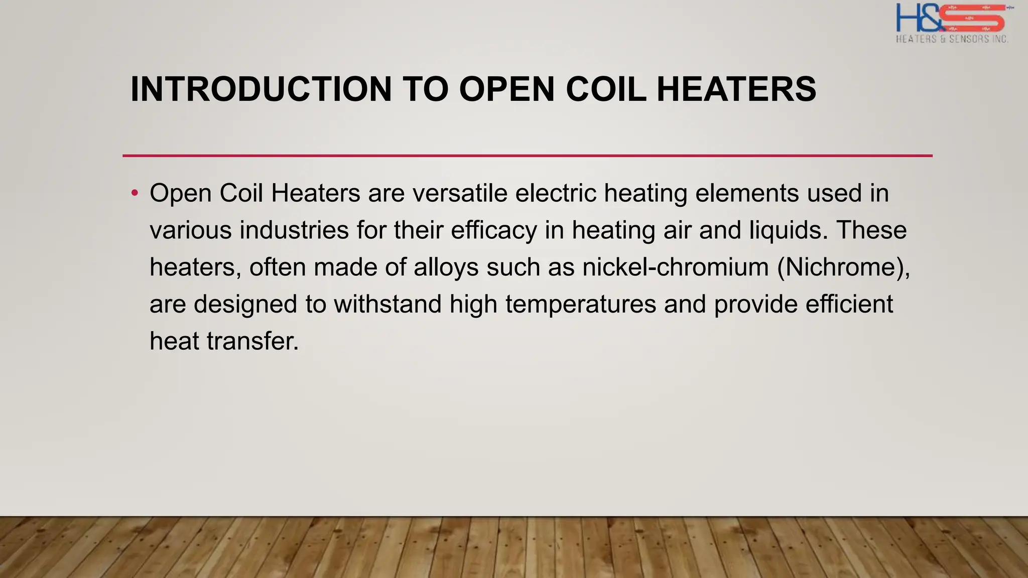 Get Started with Open Coil Heater Techniques! | PPTX
