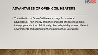Get Started with Open Coil Heater Techniques! | PPTX