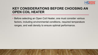 Get Started with Open Coil Heater Techniques! | PPTX