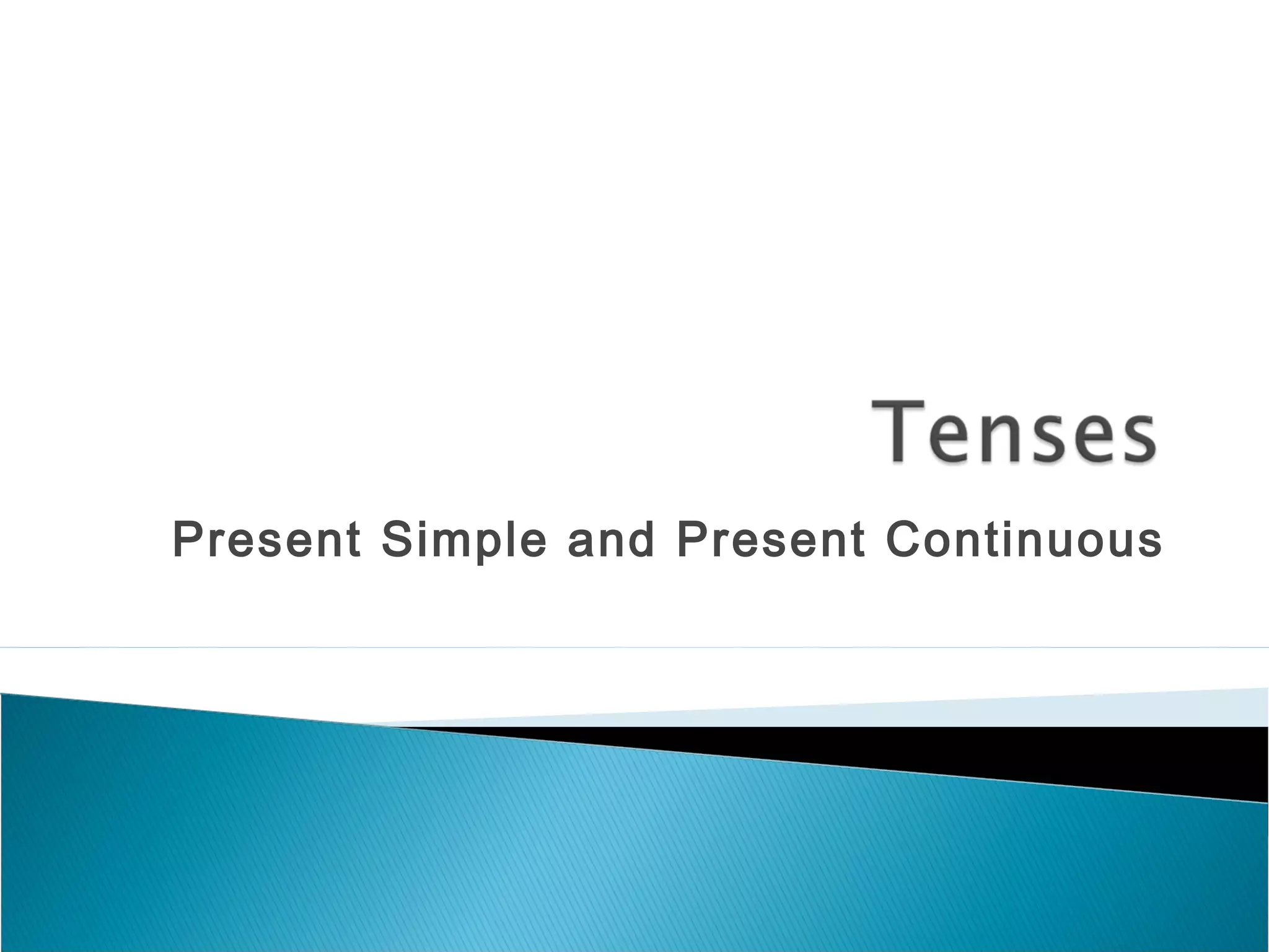 Tenses - Present Tense-Present Continous | PPT