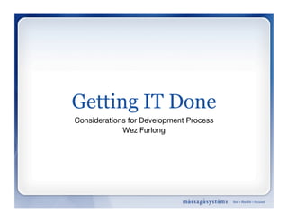 Getting It Done | PPT