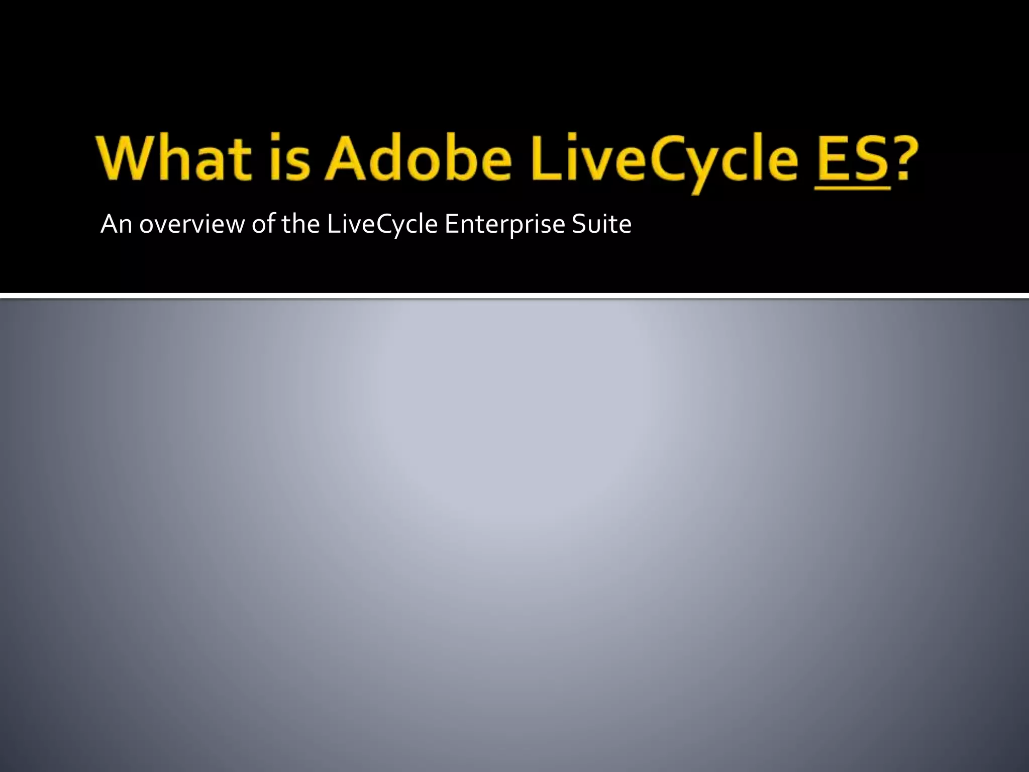 Adobe LiveCycle Designer - Getting Started | PPTX