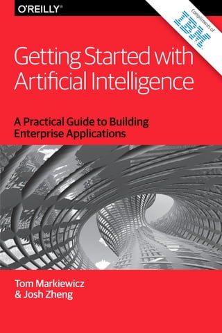 Getting started-with-artificial-intelligence-a-practical-guide-to ...