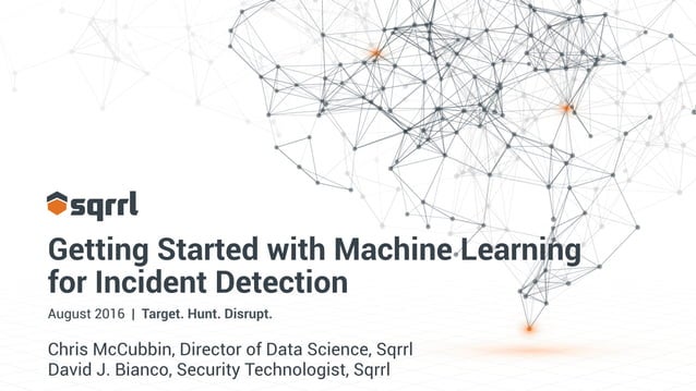 Machine Learning for Incident Detection: Getting Started | PPT