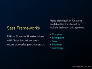 Getting Started With Sass | WC Philly 2015 | PPT