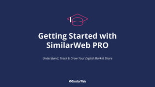 Website Analysis I Lesson 2: Track Your Digital Market Share | PPT