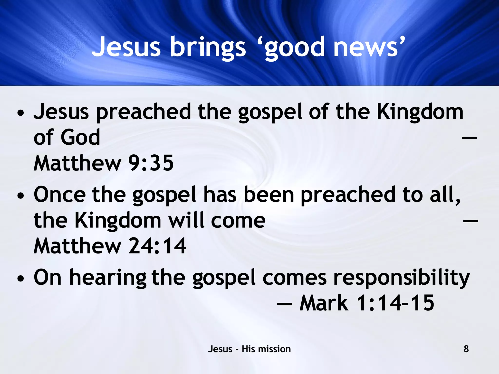 Getting To Know Jesus His Mission | PPT