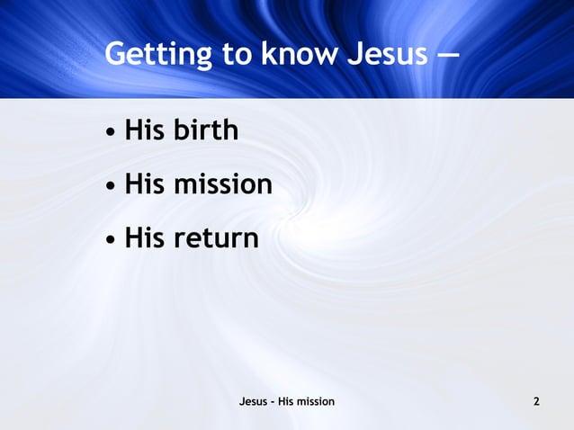 Getting To Know Jesus His Mission | PPT