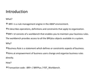 Getting feel for BRF+ | PPT