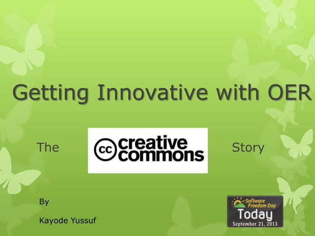 Getting innovative with oer, the creative commons story | PPT