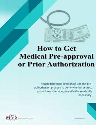 How to Get Medical Pre-approval or Prior Authorization Effectively | PDF