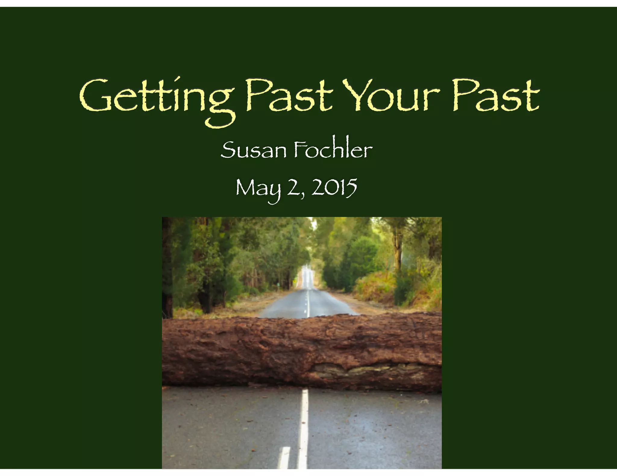 Getting Past Your Past | PDF