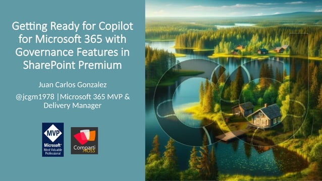 Getting Ready for Copilot for Microsoft 365 with Governance Features in ...