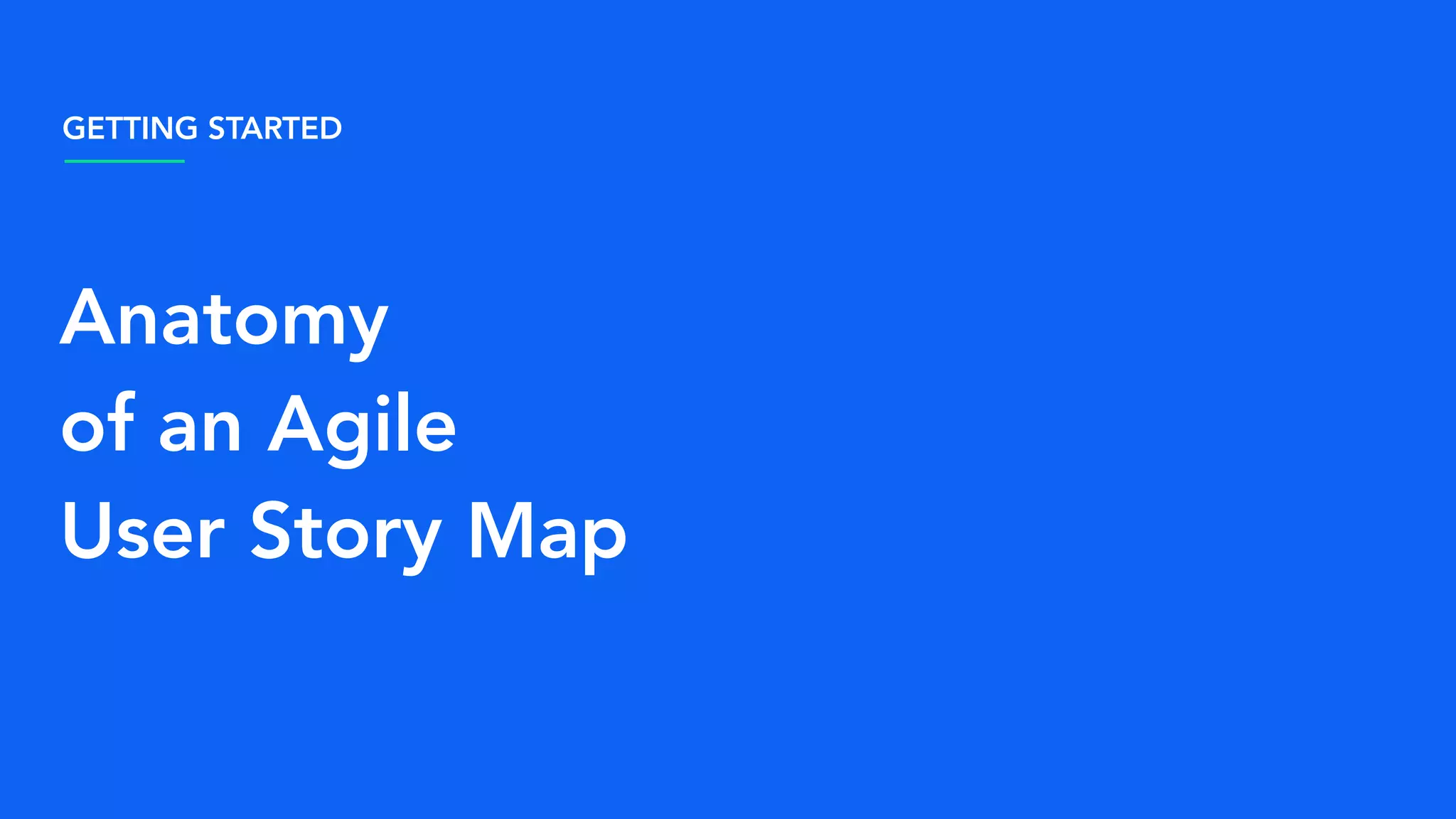 Getting Started - Building Agile User Story Maps | PPT