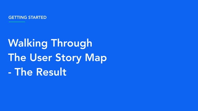Getting Started - Building Agile User Story Maps | PPT