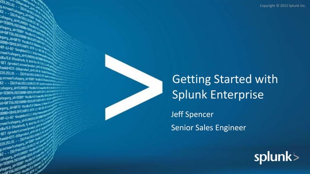 Getting Started with Splunk Breakout Session | PPT