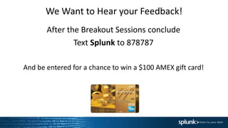 Getting Started with Splunk Breakout Session | PPT