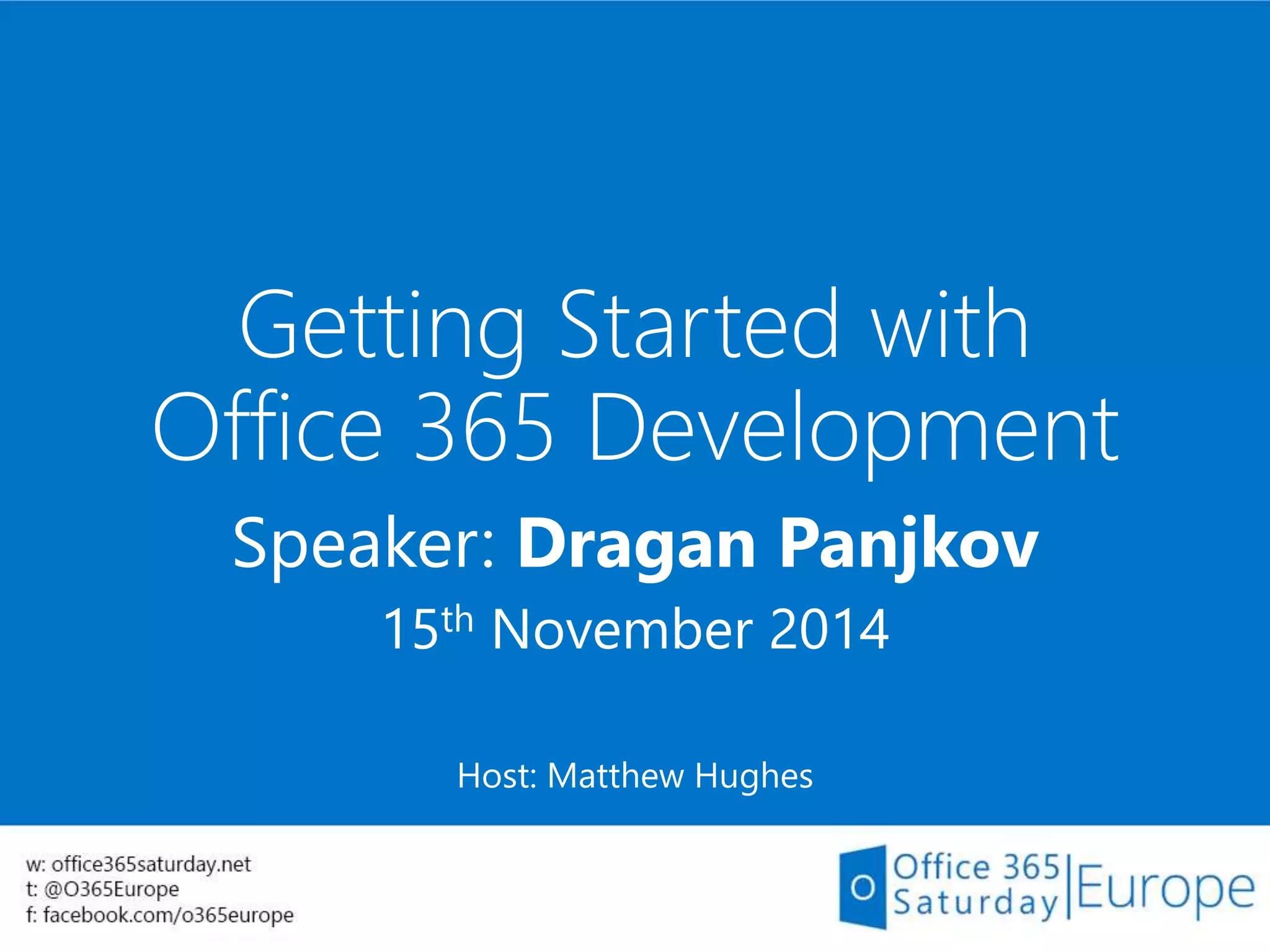 Getting Started with Office 365 Development | PPT