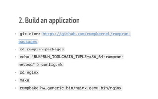 Unikernel User Summit 2015: Getting started in unikernels using the rump kernel | PPT