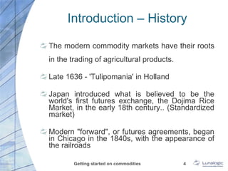 Getting Started On Commodities | PPT