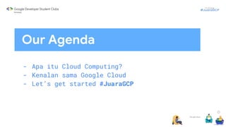Getting Started on Google Cloud with #JuaraGCP.pptx