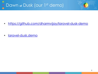 Getting Started with Laravel Dusk | PPT