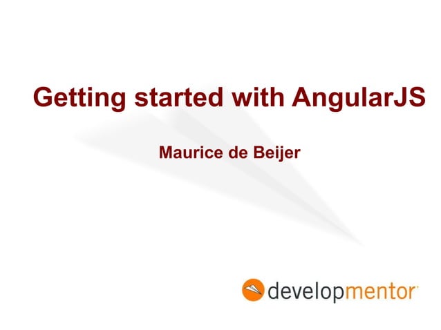 Getting started with angular js | PPT