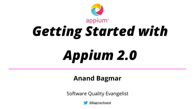 Getting started with Appium 2.0 | PDF