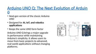 Arduino UNO Q: Advanced AI and IoT Development Platform | PPTX