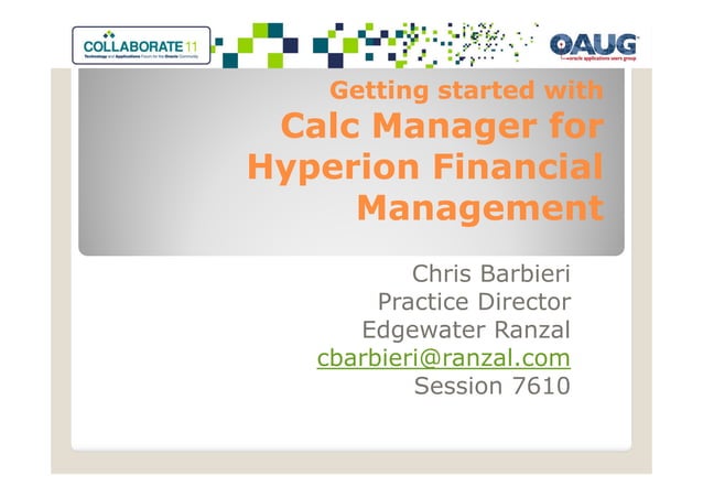 Getting Started with Calc Manager for Hyperion Financial Management | PPT