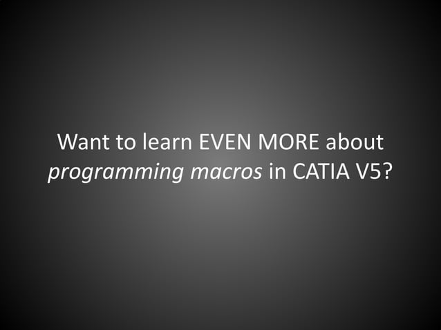 Getting started with CATIA V5 Macros | PDF