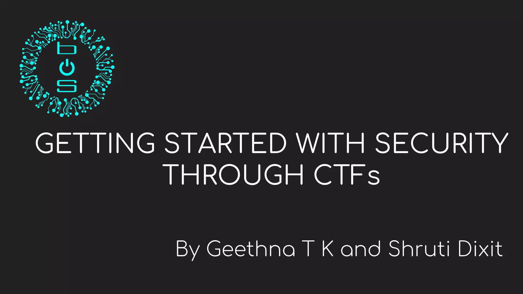 Getting started with cybersecurity through CTFs by Shruti Dixit & Geethna TK | PDF