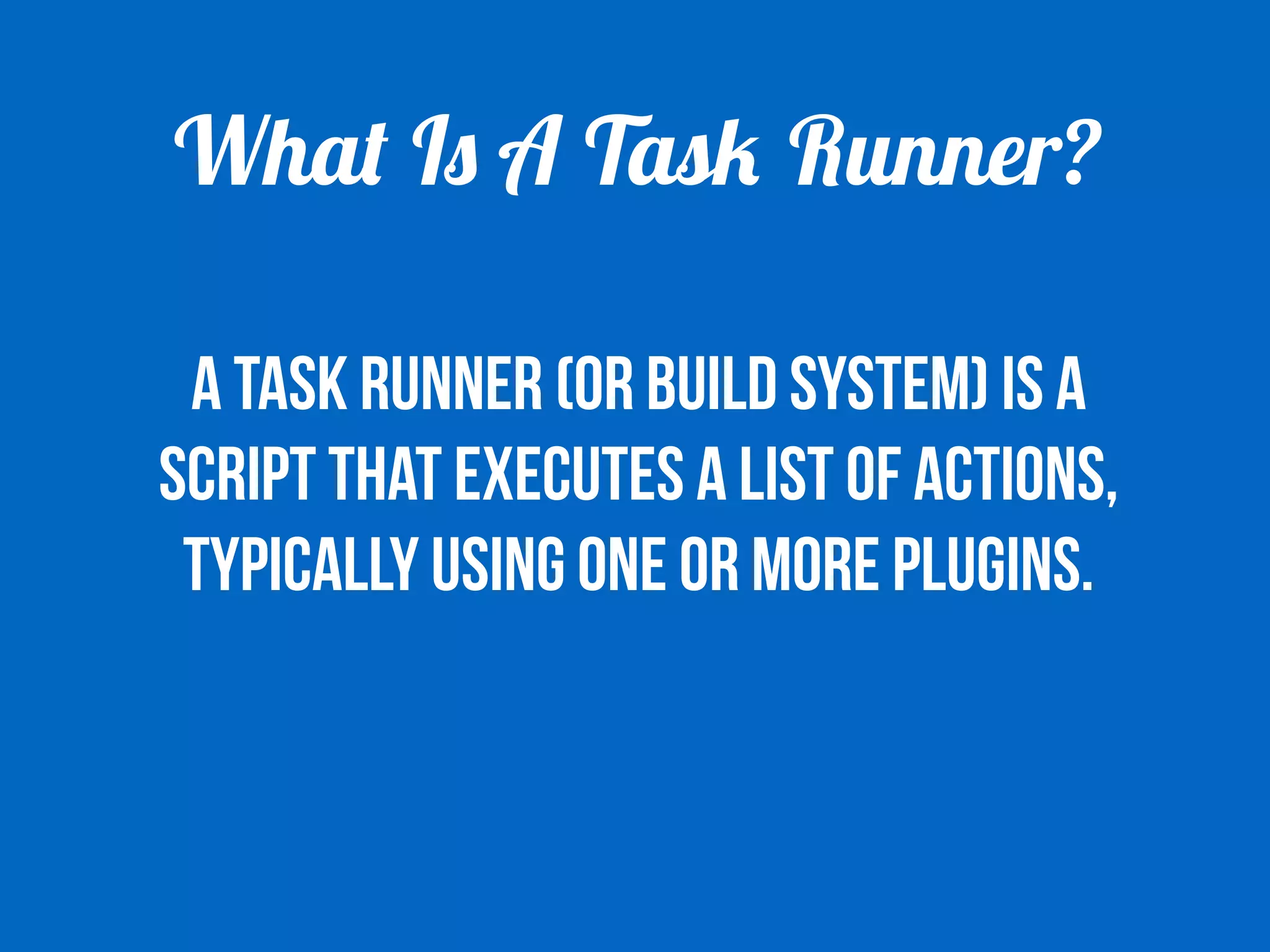 Getting Started With Grunt for WordPress Development | PPT