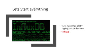 Getting started with influx Db and Grafana Installation Guide | PDF