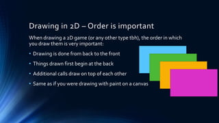 Getting started with MonoGame using 2D | PPTX