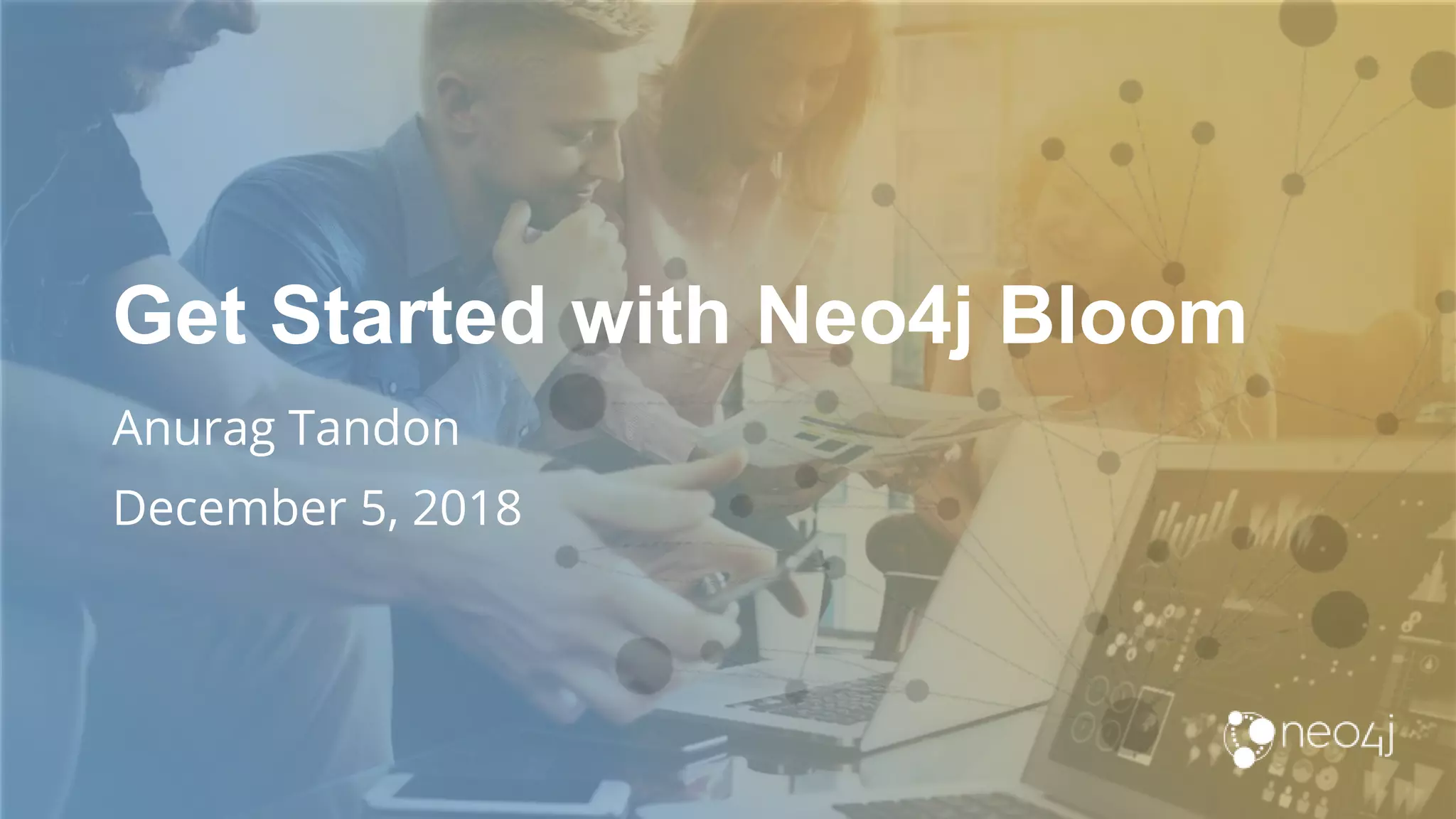 Getting started with neo4j bloom | PPTX