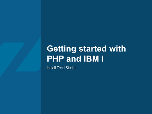 Getting started with PHP on IBM i | PPT