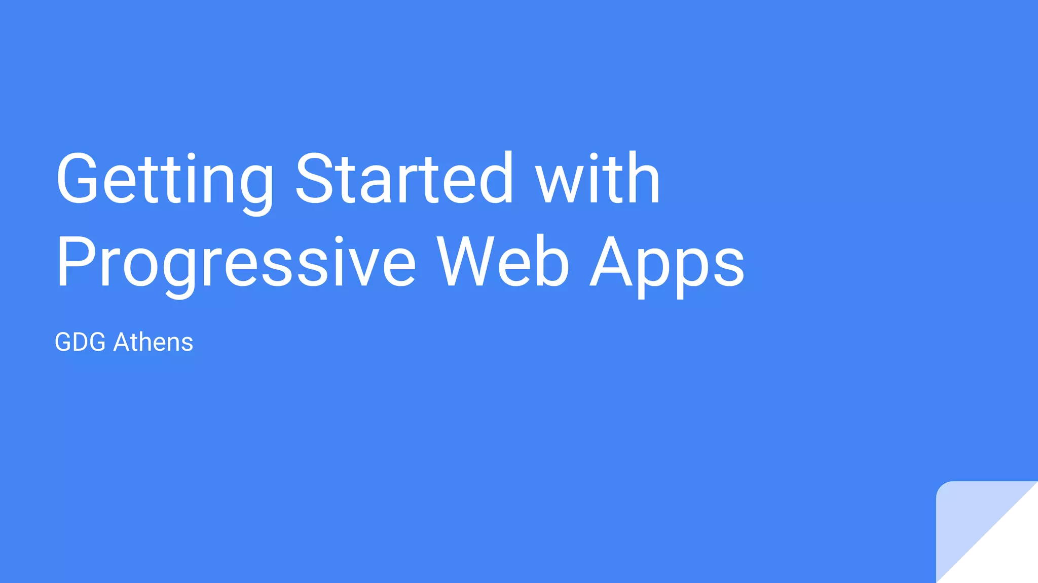 Getting Started with Progressive Web Apps | PPT